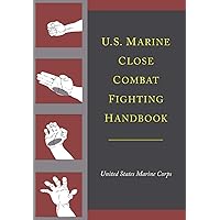U.S. Army Hand-to-Hand Combat Handbook: Training, Ground-Fighting ...