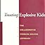 Treating Explosive Kids: The Collaborative Problem-Solving Approach: Medicine & Health Science ...