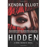Amazon.com: Hidden (A Bone Secrets Novel): 9781612183886: Elliot ...