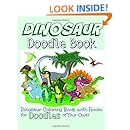 Dinosaur Doodle Book: Dinosaur Coloring Book with Room for Doodles of ...