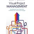 Amazon.com: Visual Project Management: Simplifying Project Execution to ...