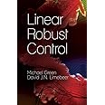 Linear Robust Control (Dover Books on Electrical Engineering): Green ...