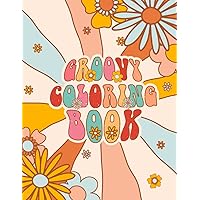Groovy Preppy Coloring Book: 55 vintage & retro pages - Funky & Trippy ...