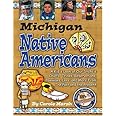 Michigan Native Americans: A Kid's Look at Our State's Chiefs, Tribes ...