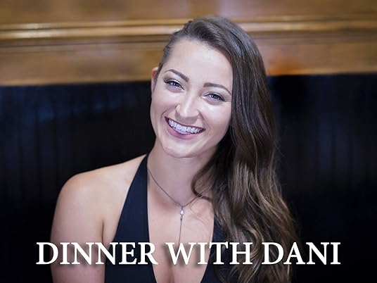 Amazon.co.uk: Watch Dinner With Dani | Prime Video