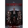 The President's Son: Athan, Jon: 9798841343325: Amazon.com: Books