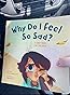 Why Do I Feel So Sad?: A Grief Book for Children: Lambert LPC, Tracy ...