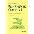 Amazon.com: Basic Algebraic Geometry 1: Varieties in Projective Space ...