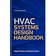 HVAC Systems Design Handbook, Fifth Edition: Haines, Roger W., Myers ...