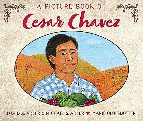 Amazon - A Picture Book of Cesar Chavez (Picture Book Biography): Adler ...