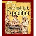 The Lewis and Clark Expedition (A True Book: Westward Expansion ...