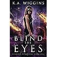 Amazon.com: Blind the Eyes (Threads of Dreams): 9781775162797: Wiggins ...