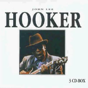 John Lee Hooker: 3 CD Box: Amazon.co.uk: CDs & Vinyl