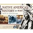 Native American History for Kids: With 21 Activities (35) (For Kids ...