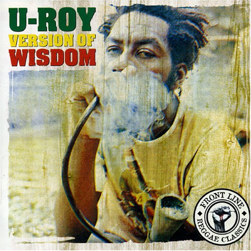 U-Roy - Version of Wisdom - Amazon.com Music