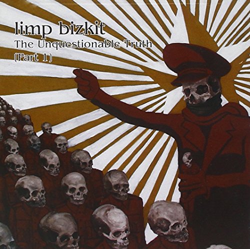Release “The Unquestionable Truth, Part 1” by Limp Bizkit - MusicBrainz