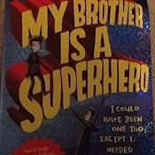 My Brother Is a Superhero: Amazon.co.uk: David Solomons: 9780857634795 ...