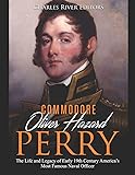 Amazon.com: Oliver Hazard Perry and the Battle of Lake Erie ...
