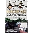 Gunship Ace: The Wars of Neall Ellis, Helicopter Pilot and Mercenary ...