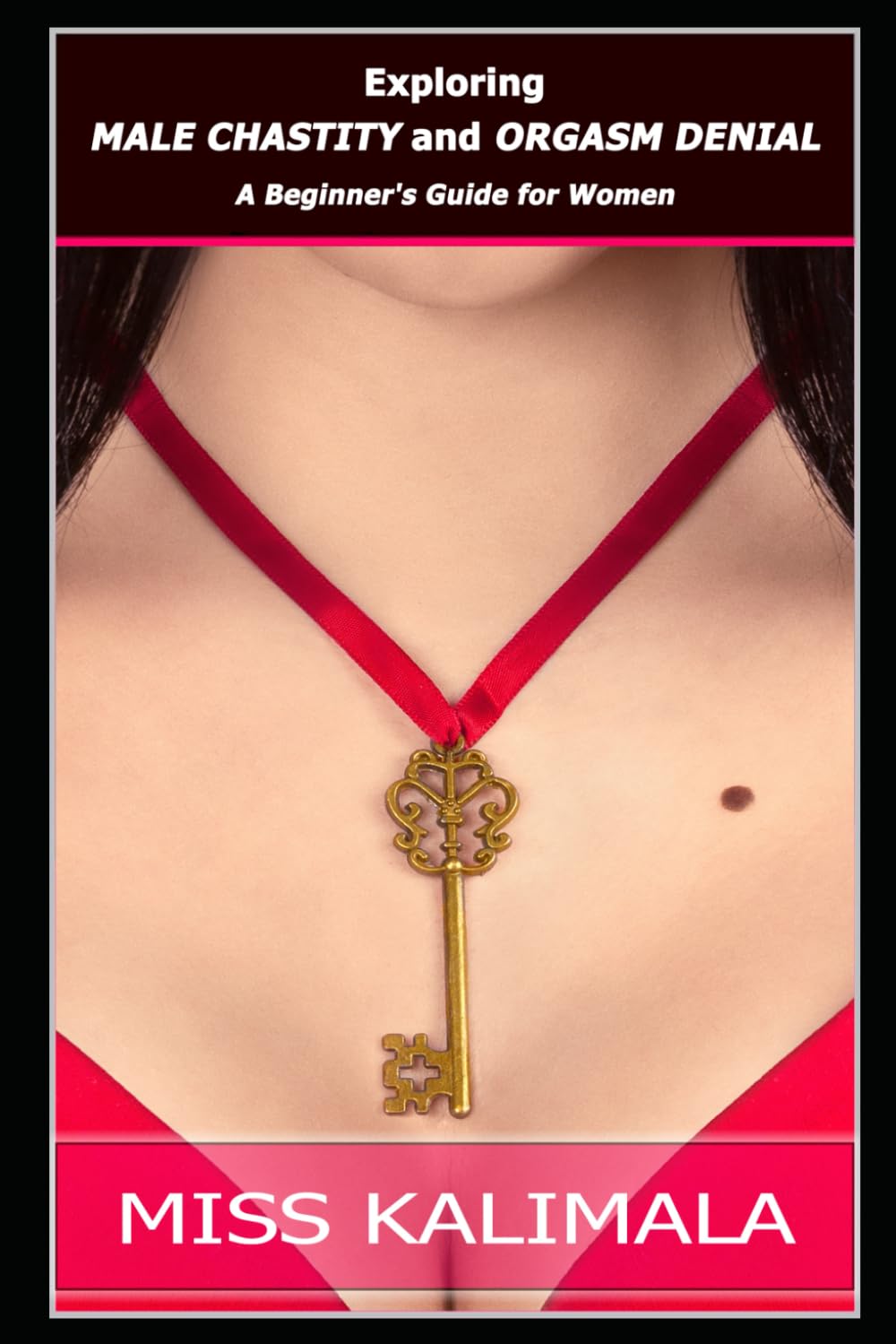 Mua Exploring MALE CHASTITY and ORGASM DENIAL. A Beginner's Guide for Women: How to Strengthen ...