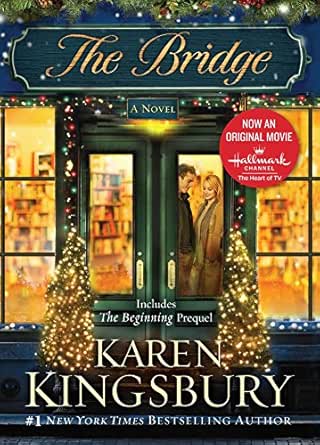 The Bridge: A Novel - Kindle edition by Kingsbury, Karen. Religion ...