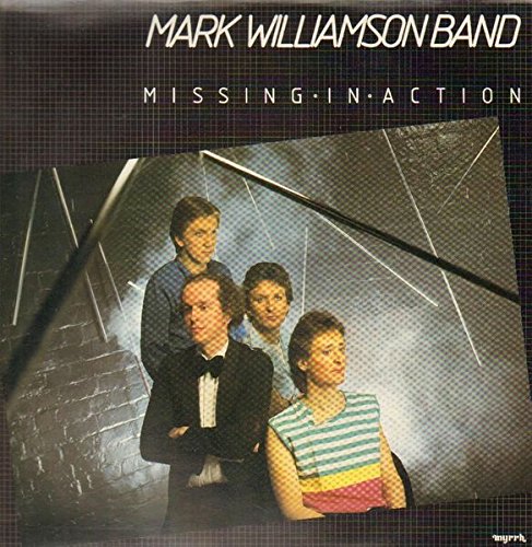 1,000 – Mark Williamson Band “Missing in Action” – LEGACY: CCM’s ...