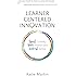 Learner-Centered Teaching: Five Key Changes to Practice: Maryellen ...