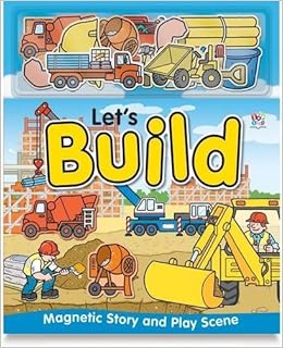 Let's Build (Magnetic Story & Play Scenes) (Magnetic Story and ...
