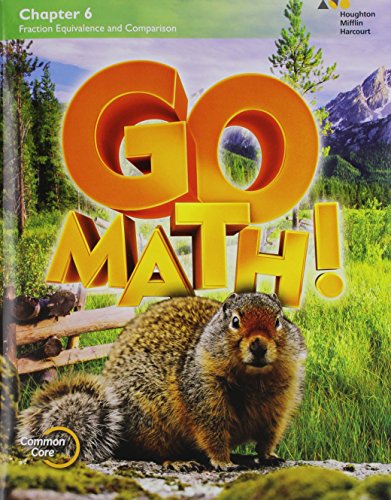 Go Math!: Student Edition Chapter 6 Grade 4 2015: HOUGHTON MIFFLIN ...