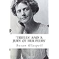 Amazon.com: 'Trifles' and 'A Jury of her Peers': 9781494892463 ...