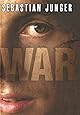Amazon.com: WAR (9780446556248): Junger, Sebastian: Books
