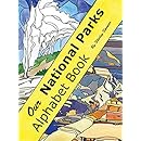 Our National Parks Alphabet Book: Shirley Spencer: 9780692808597 ...