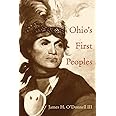 Ohio’s First Peoples (Ohio Bicentennial Series): O'Donnell III, James H ...