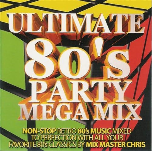 Ultimate 80's Party Mega Mix: Amazon.co.uk: Music