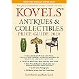 Kovels' Antiques and Collectibles Price Guide 2020: Kovel, Terry, Kovel ...