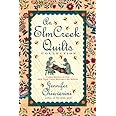 An Elm Creek Quilts Collection: Three Novels in the New York Times ...