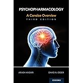 Psychopharmacology: A Concise Overview for Students and Clinicians, 2nd ...