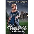 A Dangerous Engagement (The Regency Spies of London): Dickerson ...