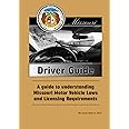Missouri Driver Guide: A Guide to Understanding Missouri Motor Vehicle ...