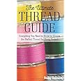 The Ultimate Thread Guide: Everything You Need to Know to Choose the ...