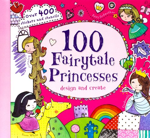 100 Fairy-Tale Princesses (Spiral Creativity): Parragon Books ...