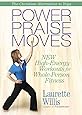 Amazon.com: 20-Minute Praise Moves: Laurette Willis, Josh Atkinson ...