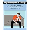 Amazon.com: Why Is Daddy Sad on Sunday?: A Coloring Book Depicting the ...