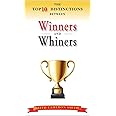 The Top 10 Distinctions Between Winners and Whiners: Smith, Keith ...
