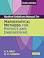 Mathematical Methods for Physics and Engineering: A Comprehensive Guide: K. F. Riley, M. P ...