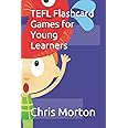 Amazon.com: TEFL Flashcard Games for Young Learners: 9781502954459 ...