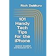 Amazon.com: 101 Handy Tech Tips for the iPhone: Updated, Simplified and ...