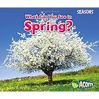 Amazon.com: What Can You See in Spring? (Seasons): 9781484603543: Smith ...