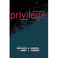 Amazon.com: Privilege: A Reader: 9780813350035: S. Kimmel, Michael ...