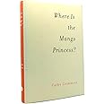 Where Is the Mango Princess?: Crimmins, Cathy: 9780375404917: Amazon ...